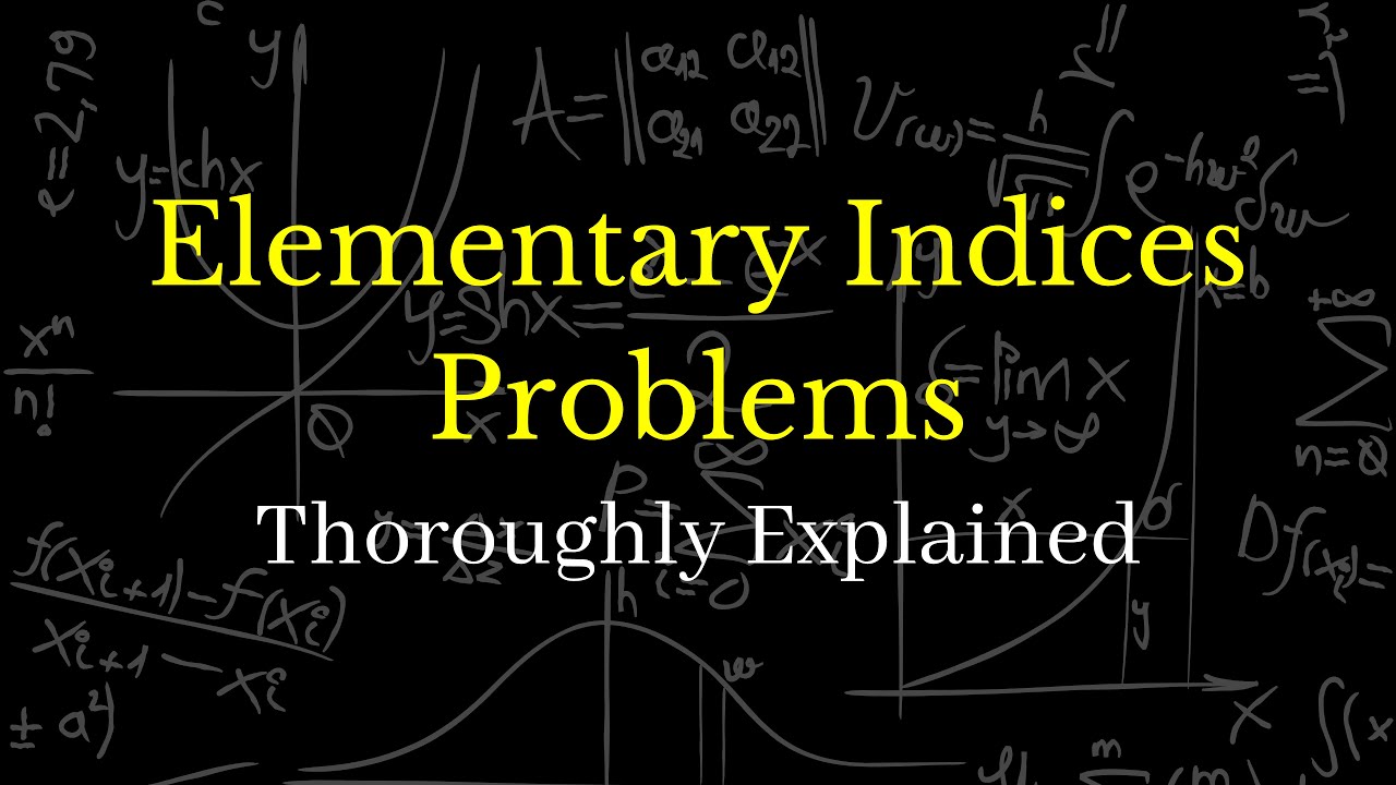 Elementary Indices Problems | Basic Indices Problems | Basic Exponents ...
