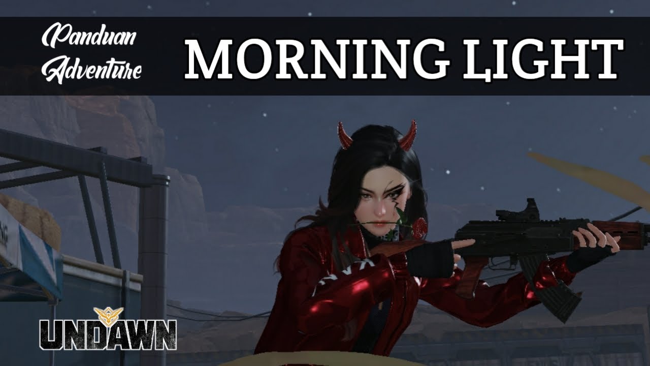 Morning Light : Panduan Adventure || Undawn - YouTube