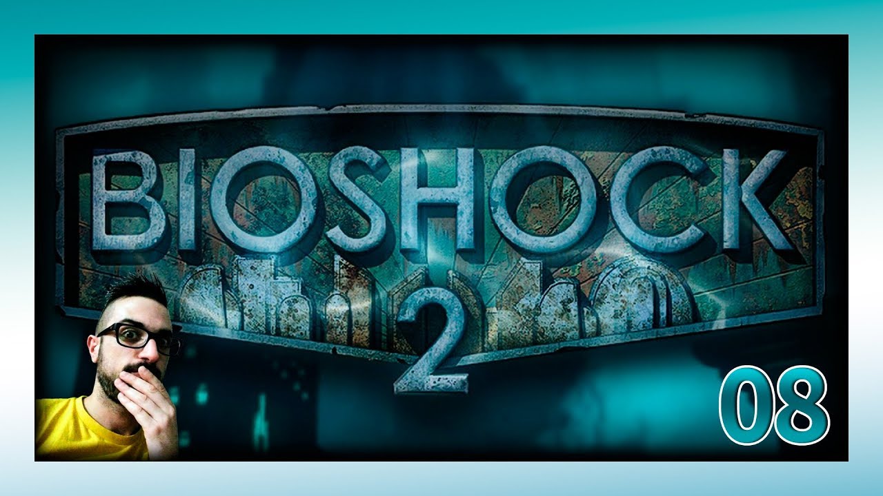 Bioshock 2 Remastered - Gameplay en directo - #08 - YouTube