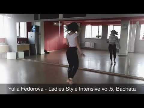 Bachata Ladies Style by Yulia Fedorova (April 2017) - YouTube