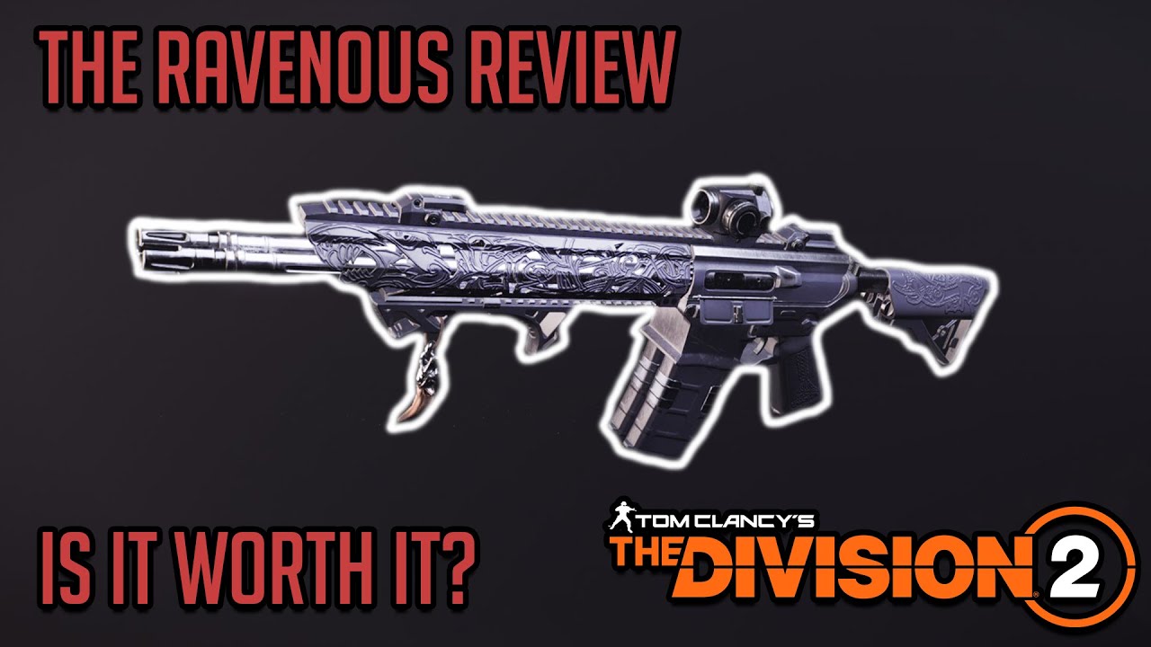 The Division 2 "THE RAVENOUS REVIEW" IS IT WORTH IT? - YouTube