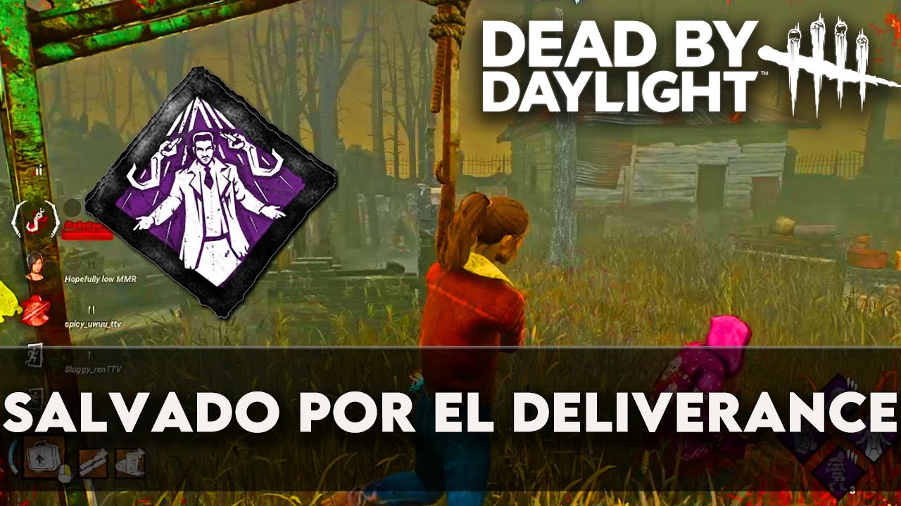 DEAD BY DAYLIGHT | NOS SALVAMOS POR EL DELIVERANCE! - YouTube