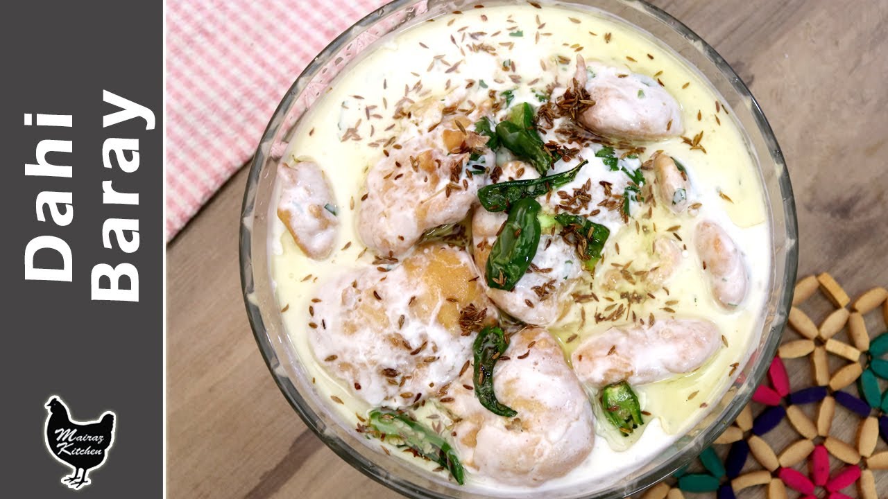 Dahi Baray Recipe | Tasty Dahi Bhallay | Homemade Dahi Baray Recipe by ...