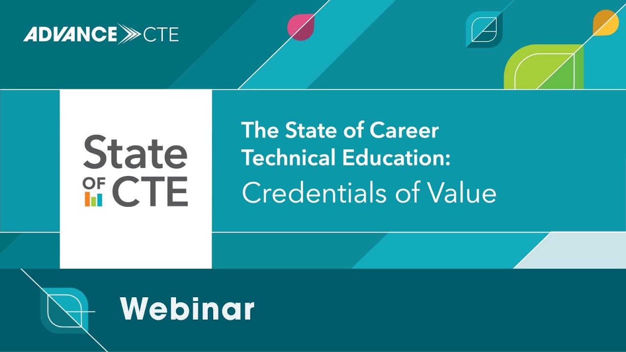 The State of CTE: Credentials of Value - YouTube