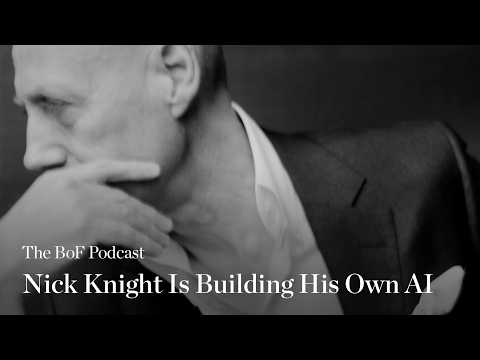 Nick Knight Is Building His Own AI | The BoF Podcast