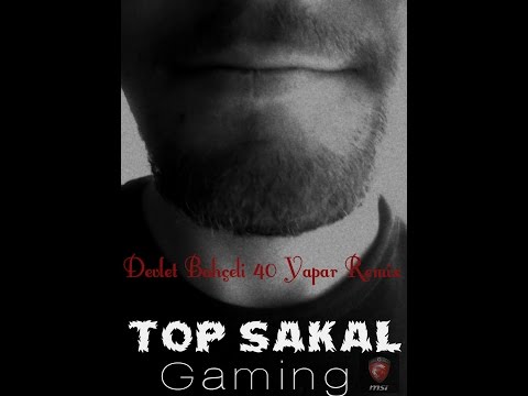 40 Yapar Remix - Top Sakal Gaming