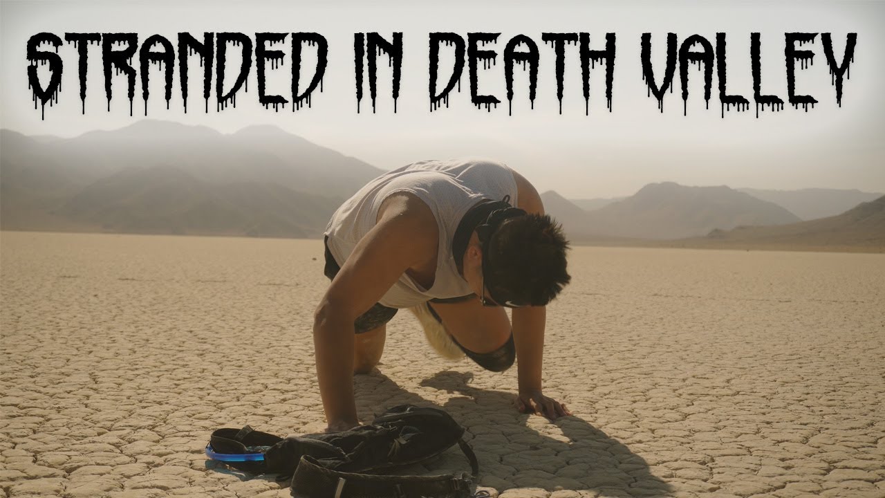 Stranded in Death Valley - YouTube