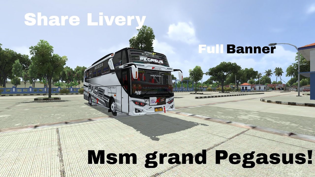 Share livery msm grand Pegasus font baru full banner - YouTube