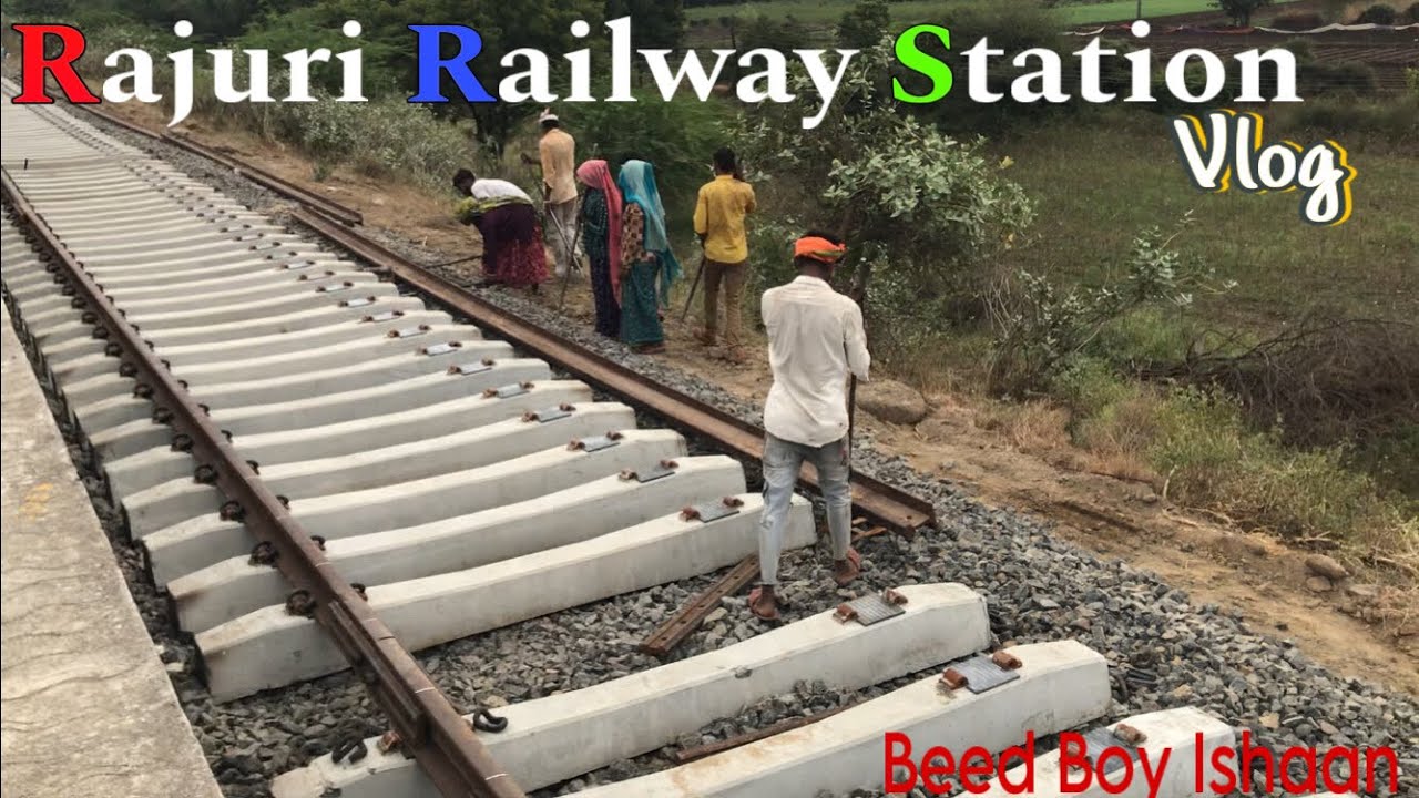 Rajuri Railway Station Par Tracks Lag Gaye #centralrailway #beedkar # ...