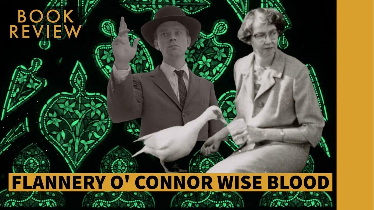 The Life & Works of Flannery O'Connor: Wise Blood Book Review - YouTube