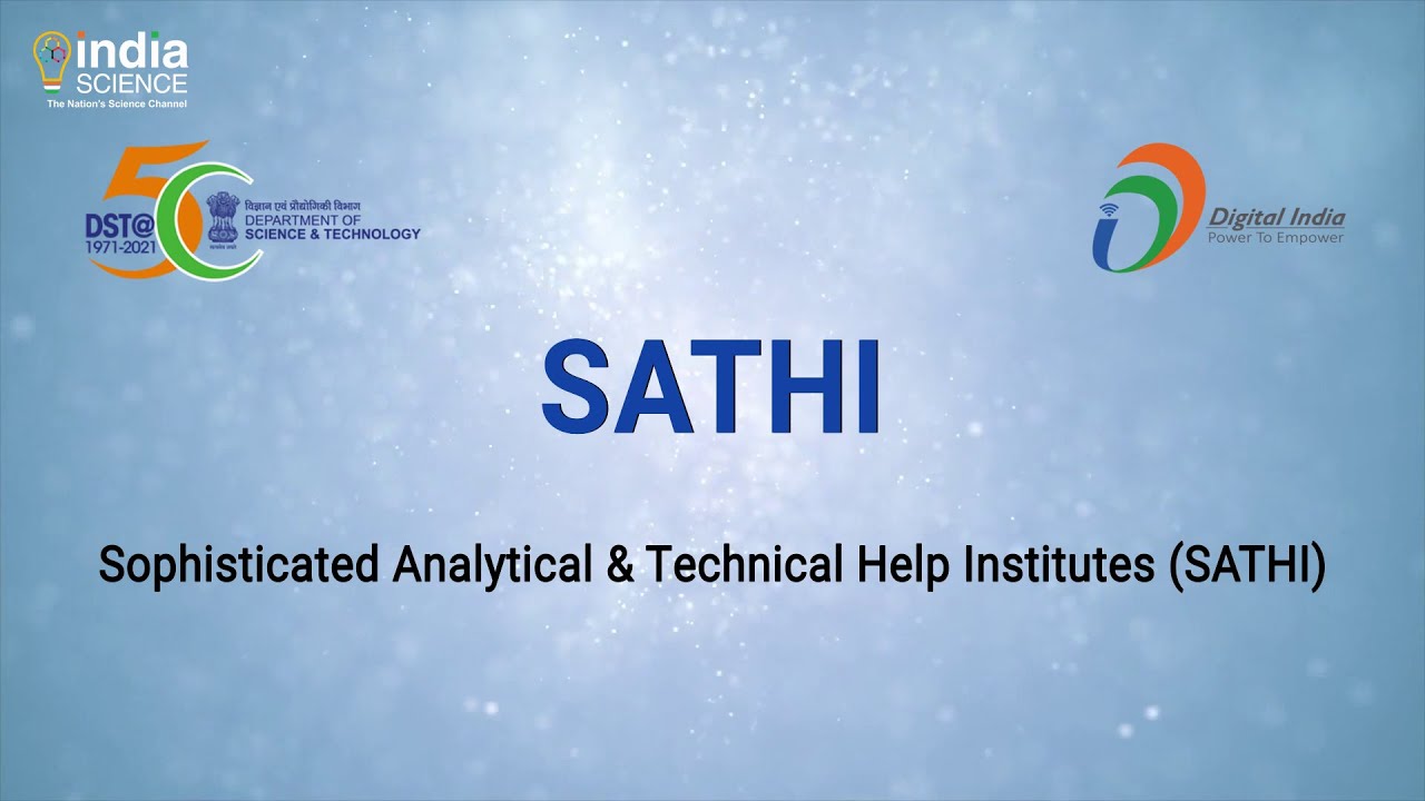 Sophisticated Analytical & Technical Help Institutes (SATHI) - YouTube