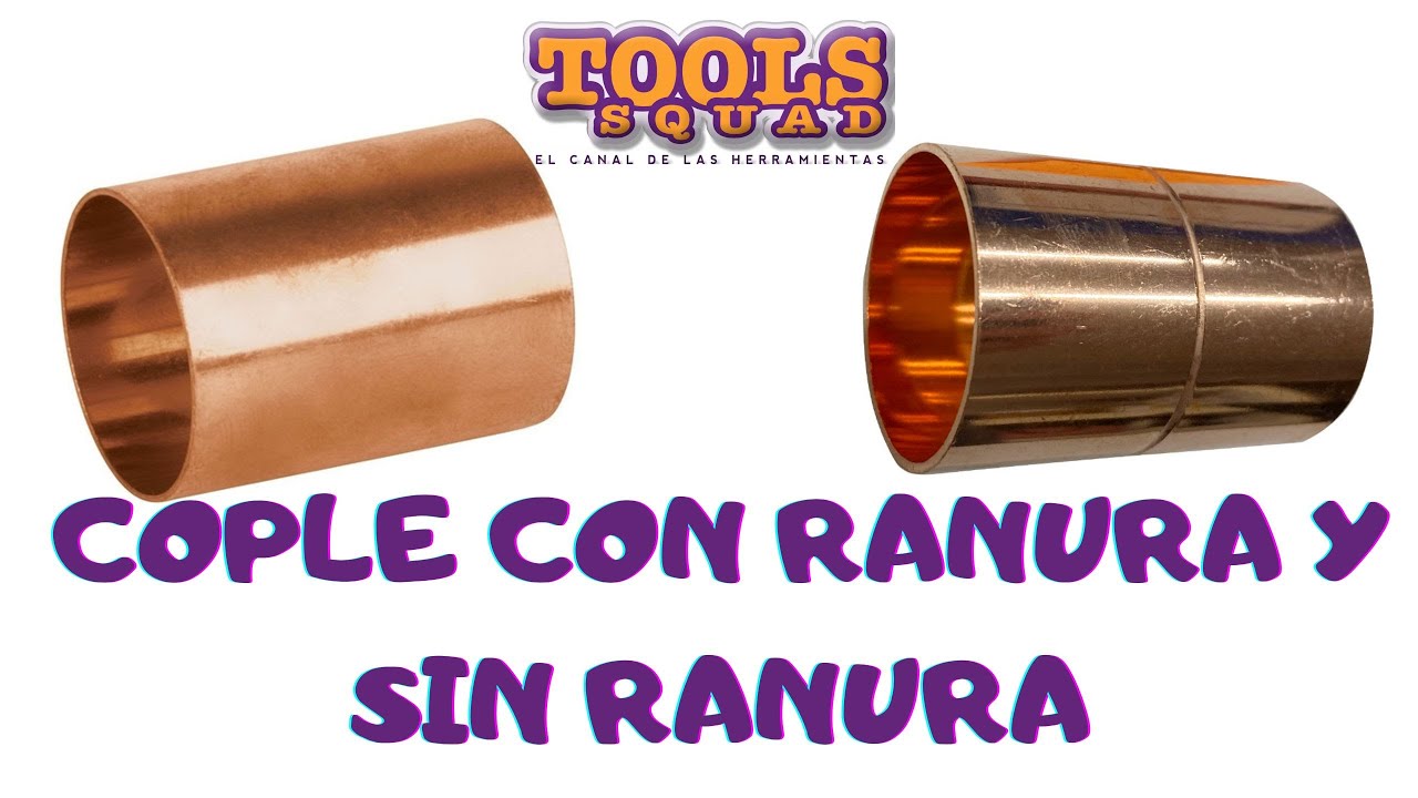 Diferencias y uso de coples con ranura y sin ranura - YouTube