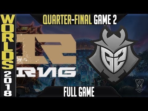 RNG vs. G2 | Game 2 | (Bo5) - Tứ Kết CKTG 2018 - YouTube