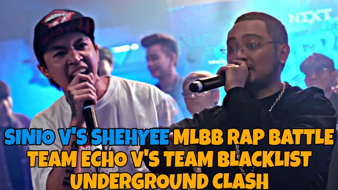 SINIO V's SHEHYEE MLBB RAP BATTLE, Team ECHO V's Team BLCK UNDERGROUND ...