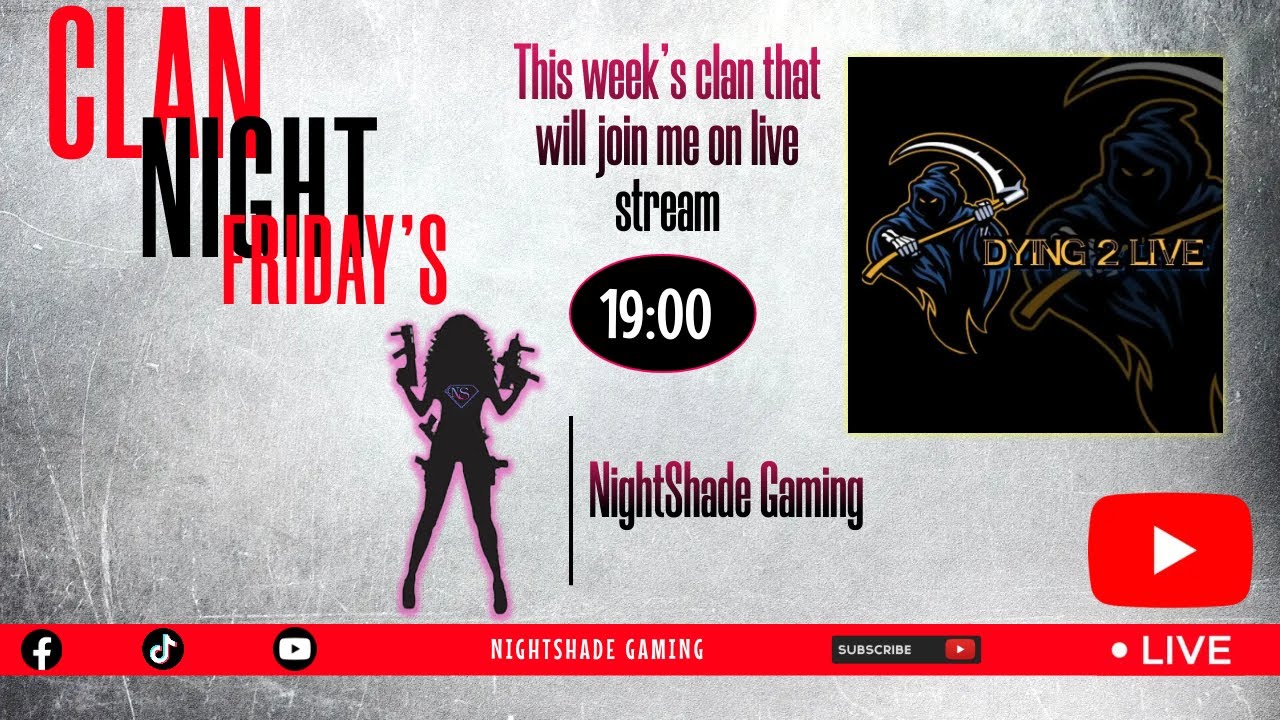 Clan Night Friday - Dying2Live clan joining me tonight - YouTube