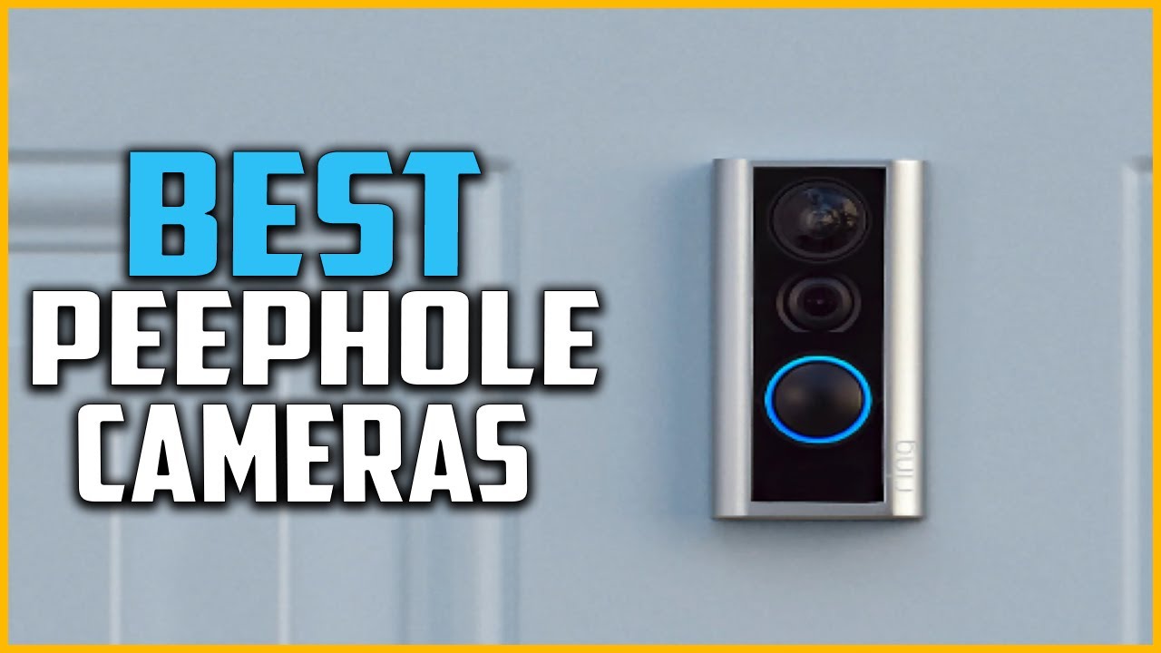 The 5 Best Peephole Cameras Reviews 2022 - YouTube