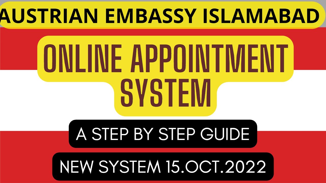 Step by Step Guide for Austrian Embassy Appointment System - YouTube