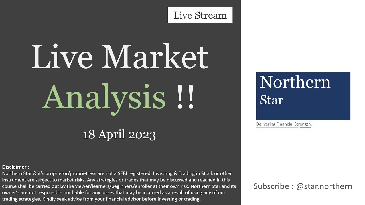 Live Market Analysis !! | 18 April 2023 | First Session - YouTube