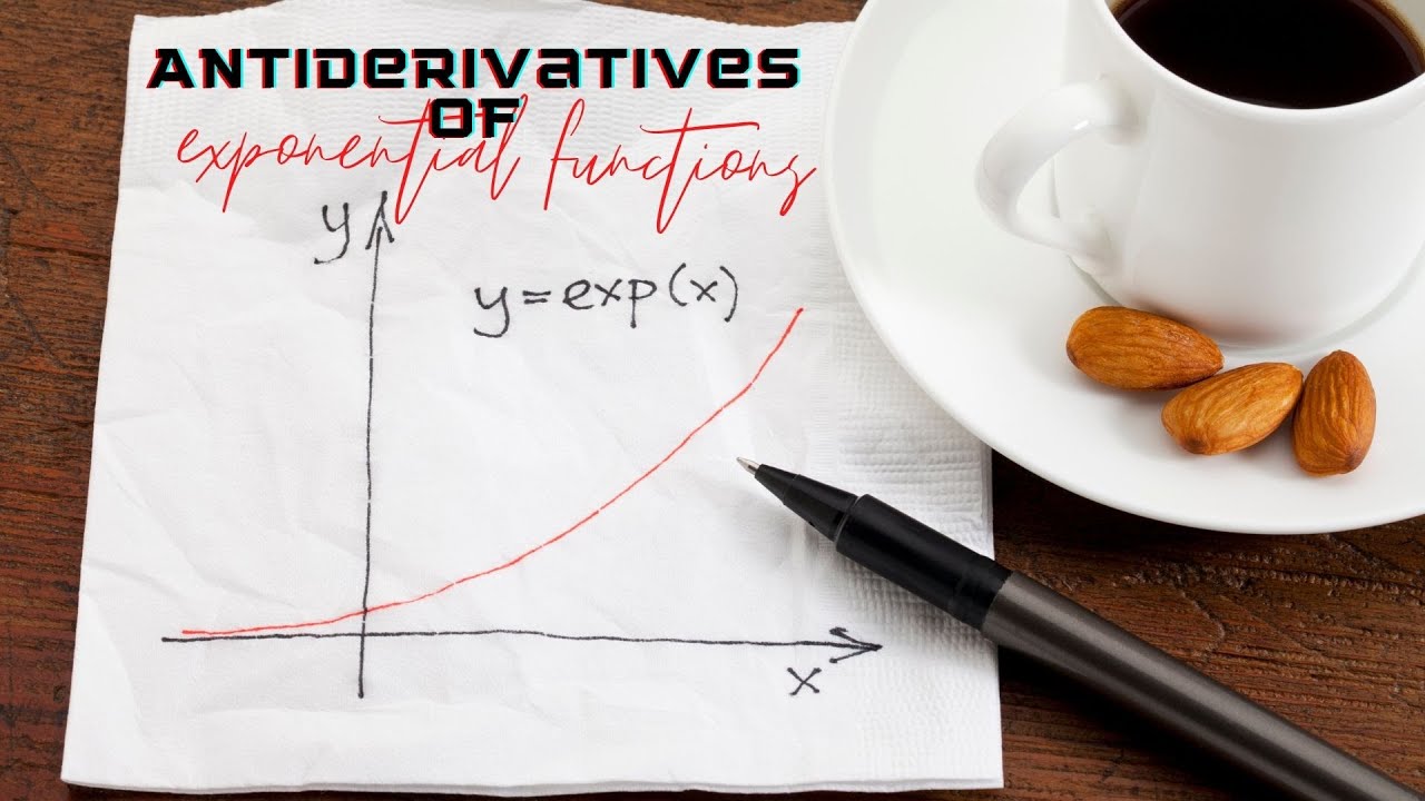 Antiderivatives of Exponential Functions - YouTube