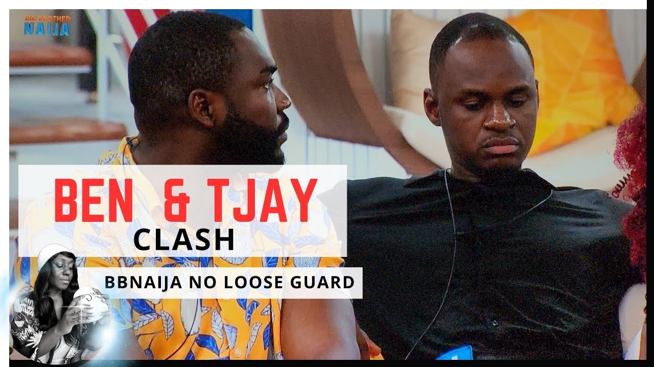 TJAY PROVOKES BEN | STREEZE WINS CUSTODIAN | BBNAIJA NO LOOSE GUARD ...
