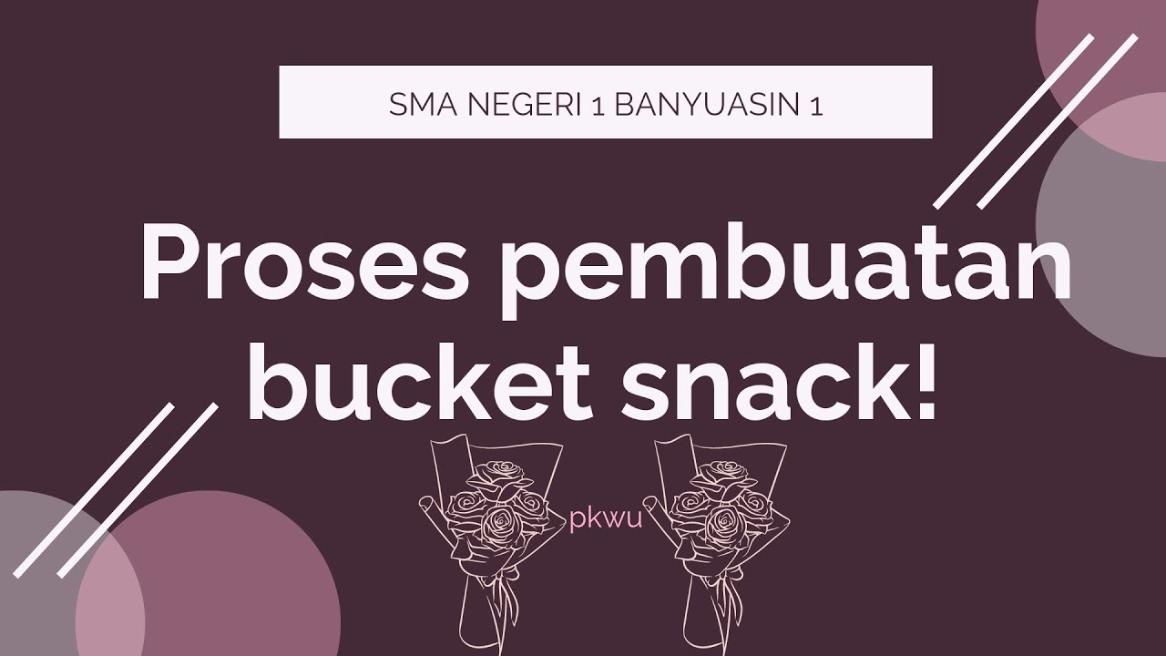 Tutorial membuat bucket snack ga sampe 2 menit! - YouTube