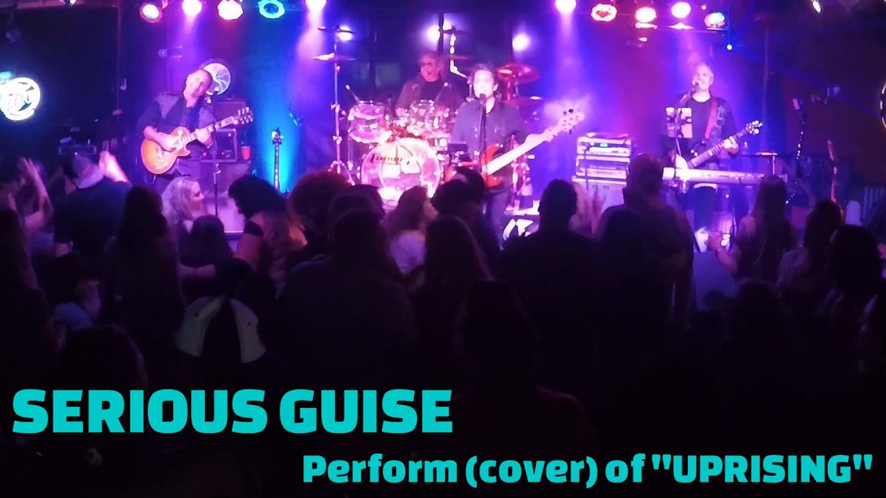 UPRISING (cover) performed by SERIOUS GUISE - YouTube