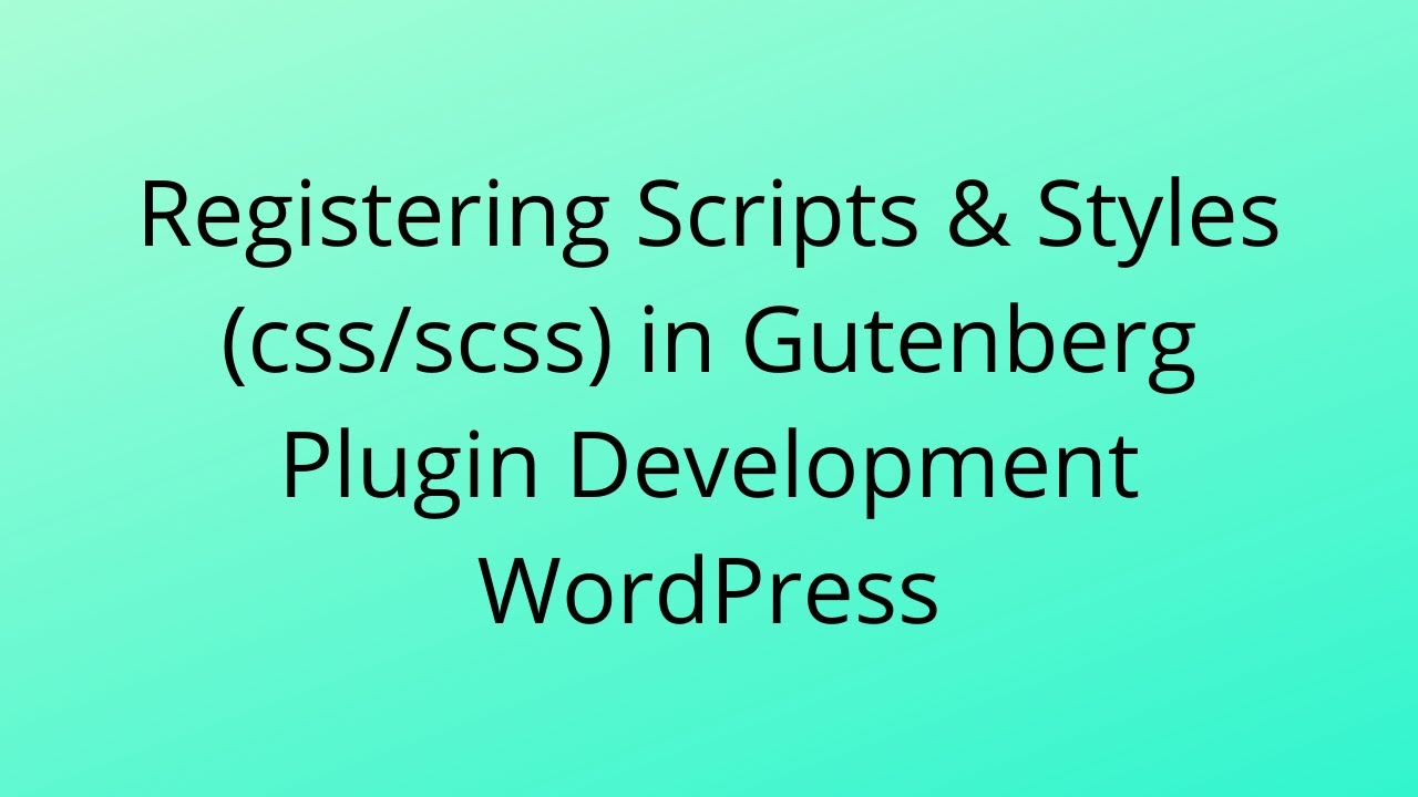 Registering Scripts & Styles in WordPress (Sass, JS, Webpack) using wp ...