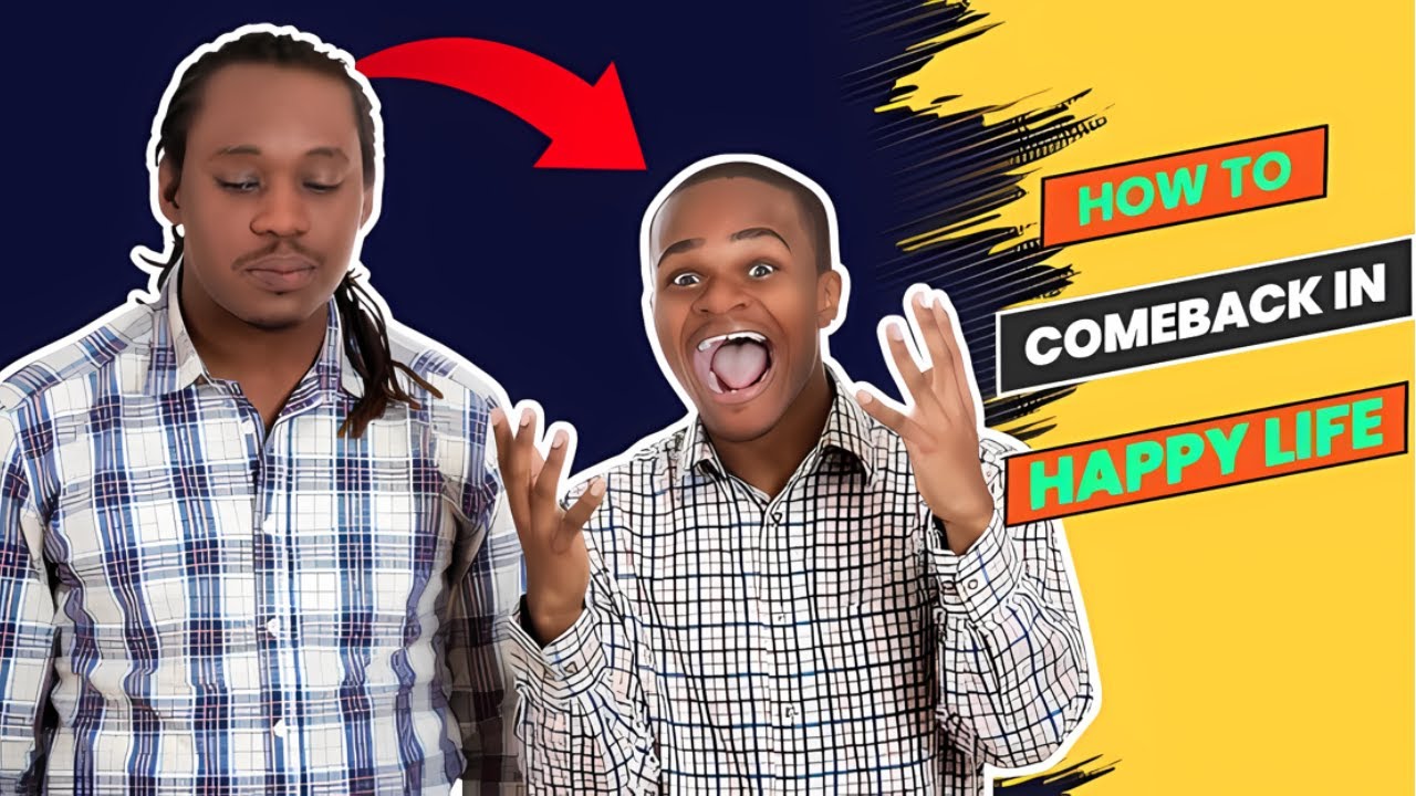 How To Make A Epic Comback in Your LIFE Right Now - YouTube