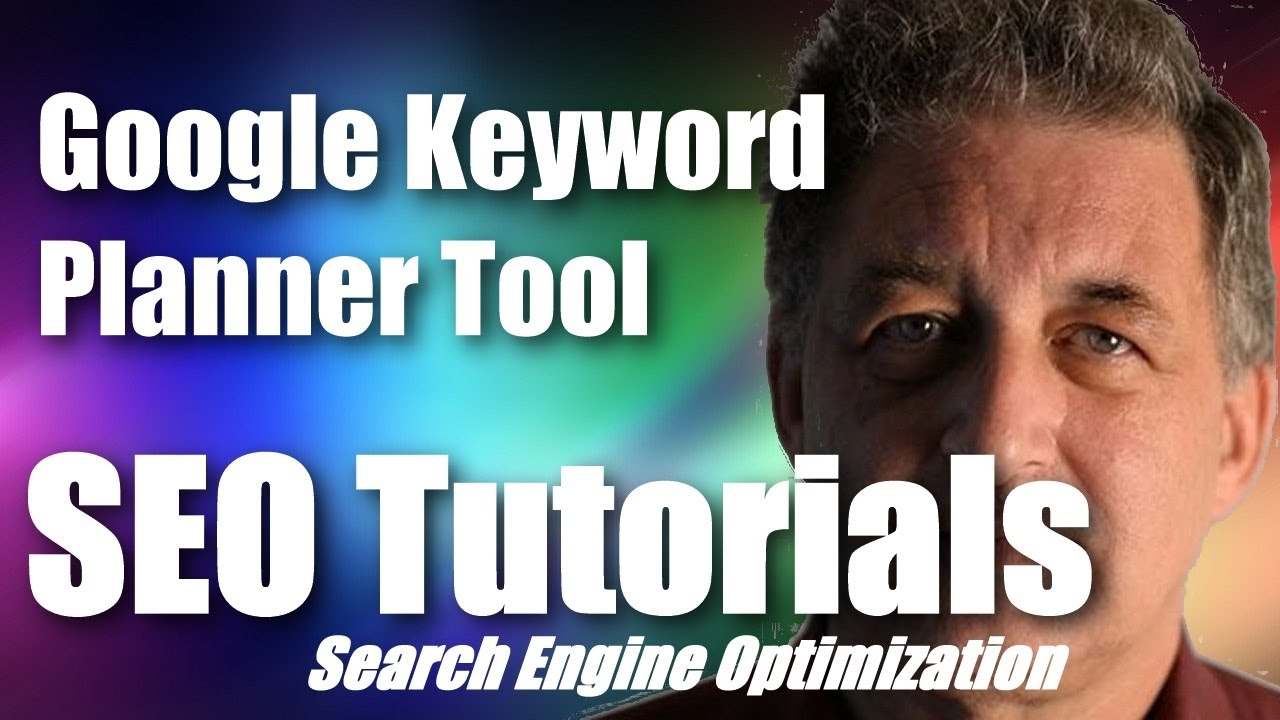 #019 SEO Tutorial For Beginners - Google Keyword Planner Tool & SEO ...