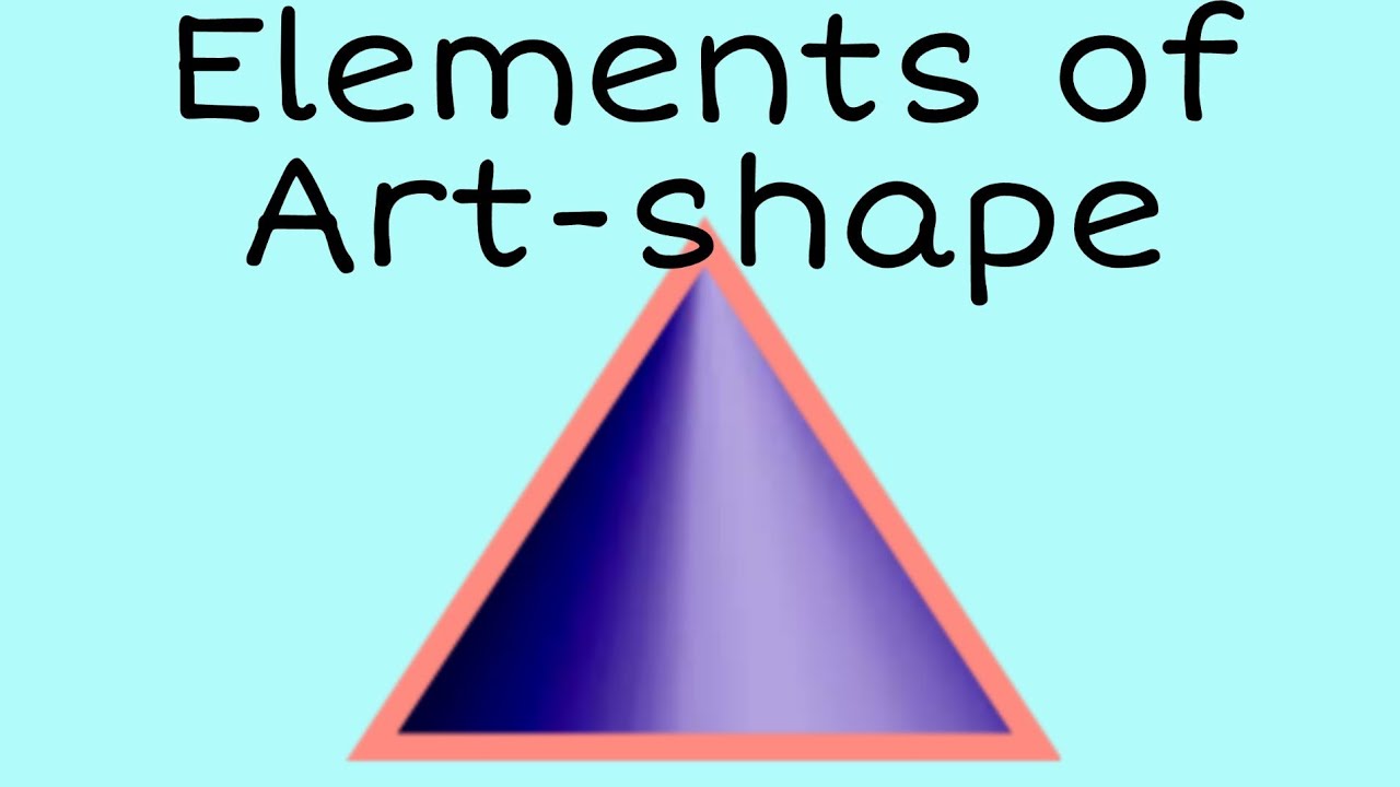 Elements Of Art SHAPE YouTube elements-of-art-shape-youtube