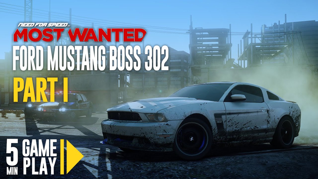 GamePlay - Ford Mustang Boss Part I - NFS Most Wanted 2012 for Windows ...