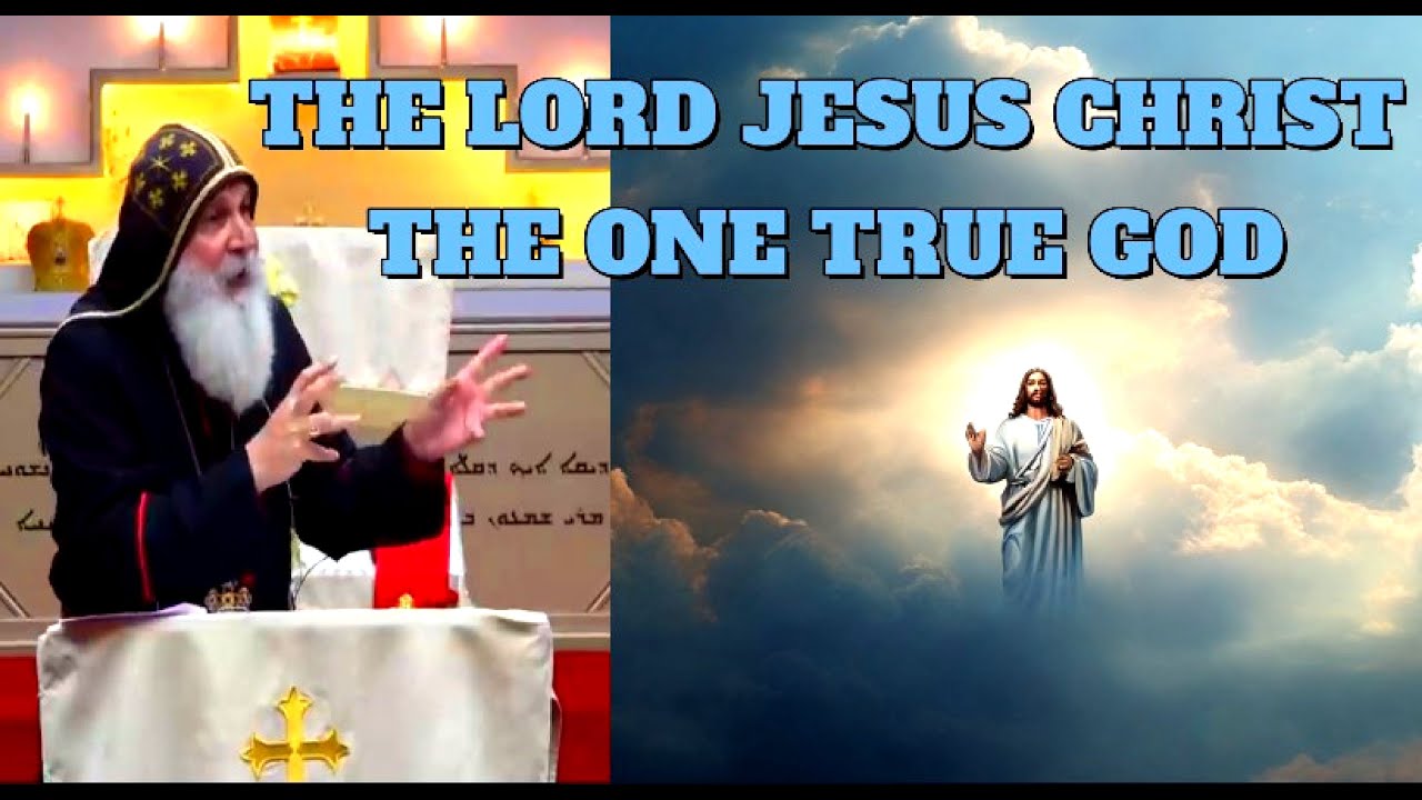 JESUS CHRIST_THE ONE TRUE GOD_Bishop Mar Mari - YouTube
