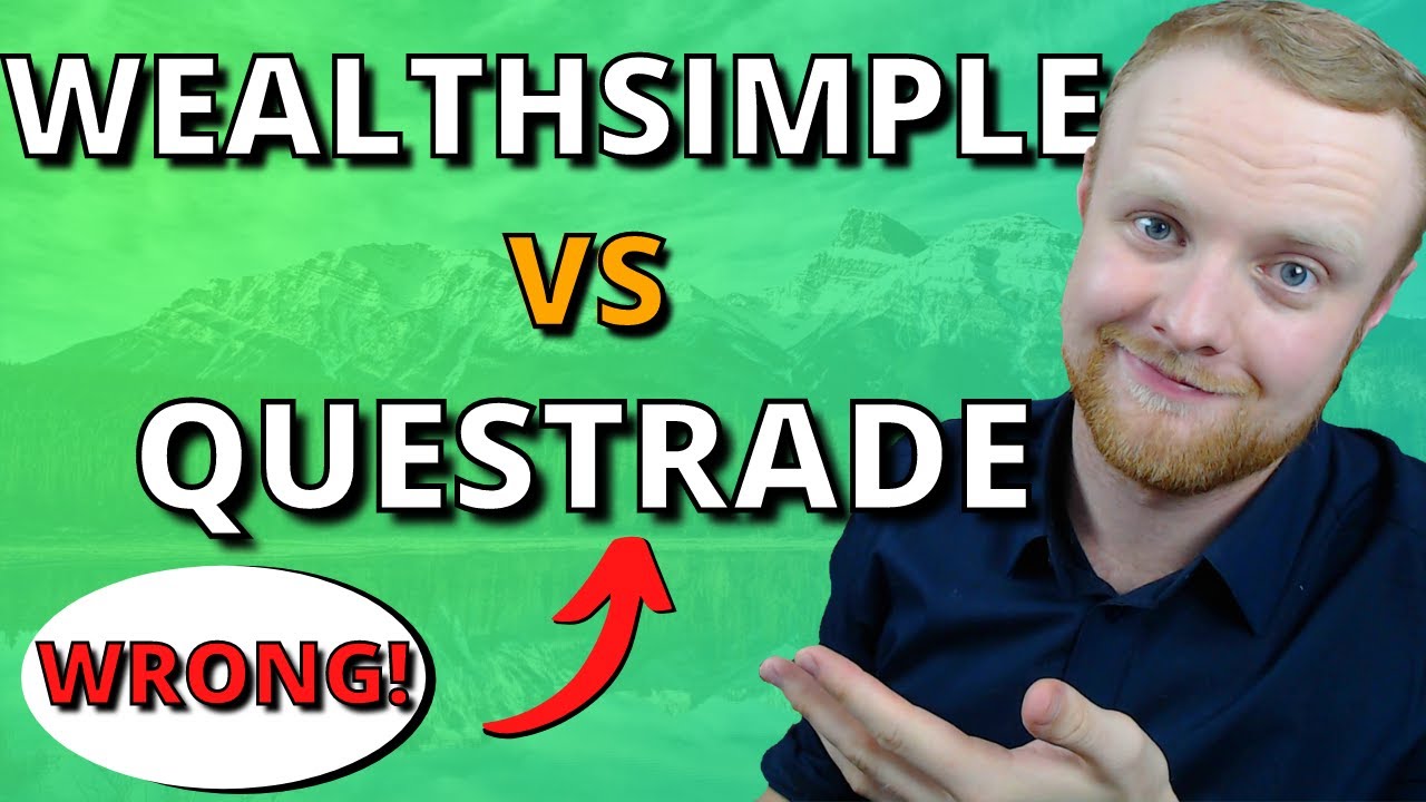 The Problem with WEALTHSIMPLE vs QUESTRADE | What Question SHOULD You Be Asking?... [November ...