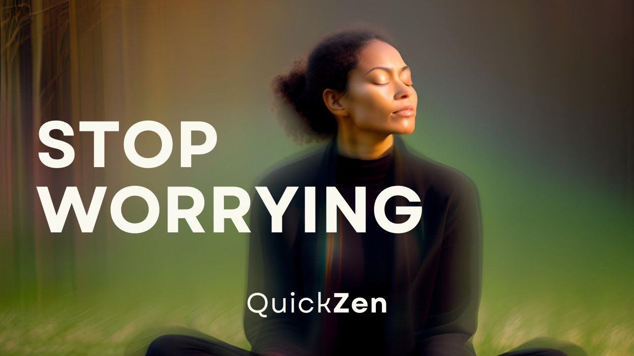 Stop Worrying – Guided Meditation to Quiet Your Mind and Find Peace ...