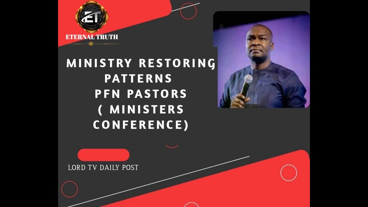 Ministry Restoring Patterns - PFN Pastors (Ministers Conference) - YouTube