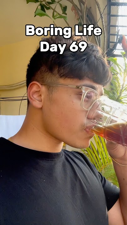 Boring Life : Day 69 - YouTube