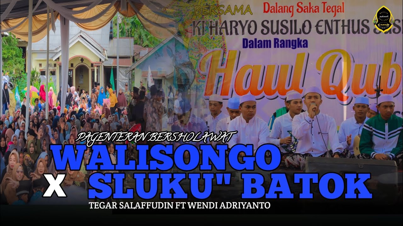 WALISONGO MEDLEY SLUKU" BATOK - Tegar Salaffudin ft. Wendi Adriyanto ...