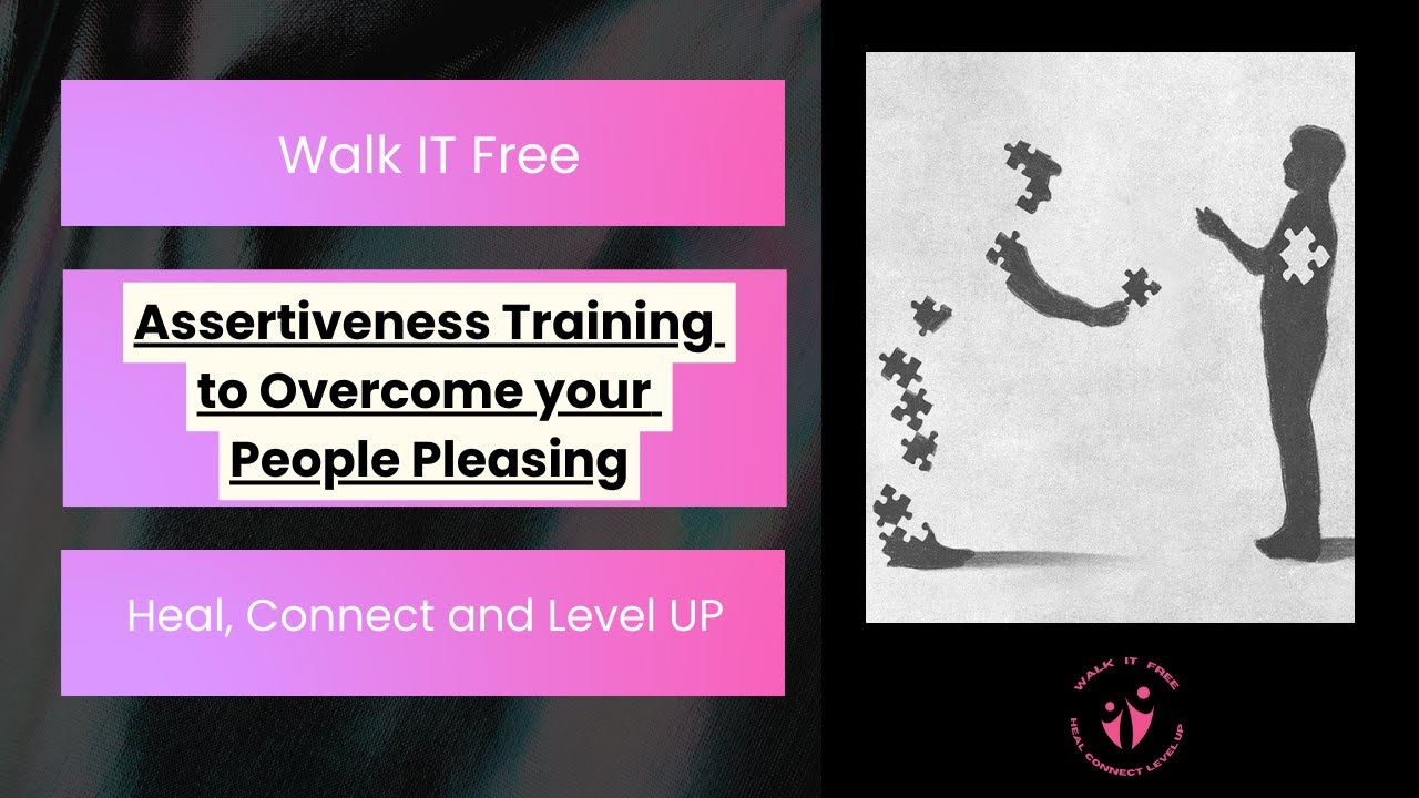 Assertiveness Training for recovering people pleasers - YouTube