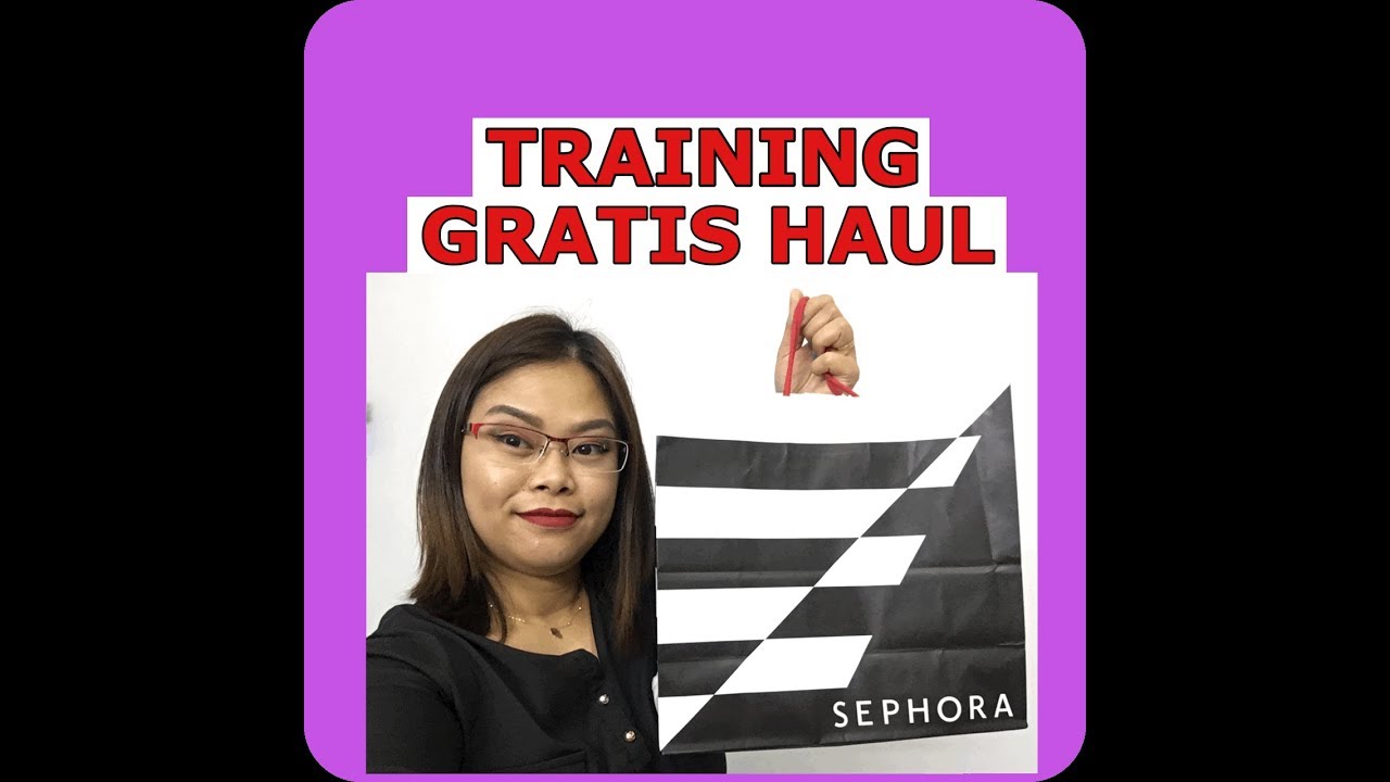 SEPHORA TRAINING GRATIS HAUL - YouTube