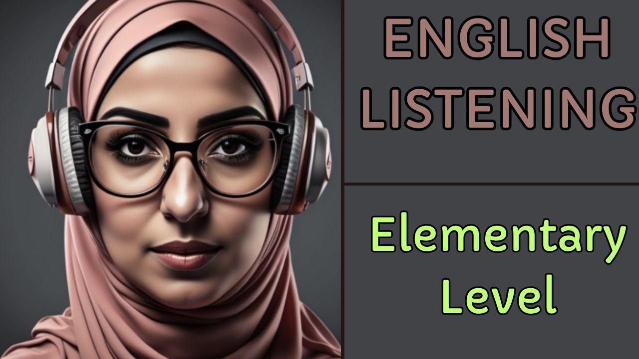 ENGLISH LISTENING PRACTICE - A2 Elementary Level - Improve Your English ...