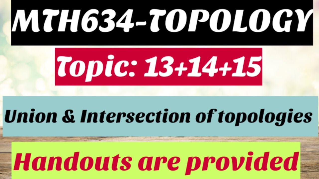 #5 MTH634-Topology |Topic: 13+14+15 | Properties of closed sets | union ...