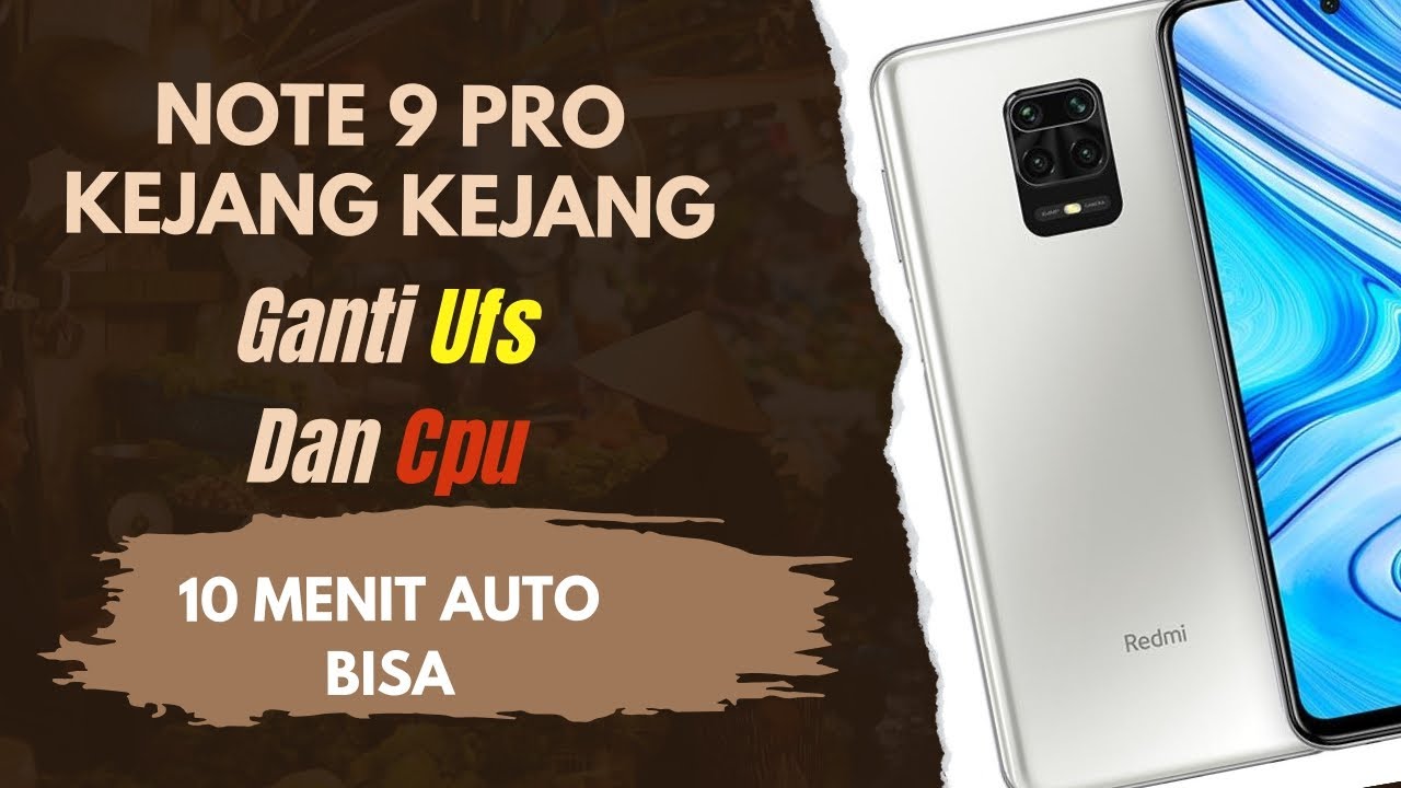 REDMI NOTE 9 PRO BOOTLOP FIX GANTI CPU DAN UFS - YouTube