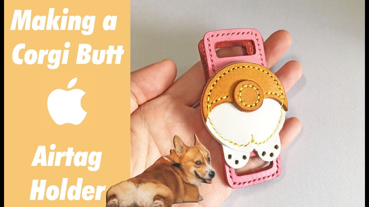 Making a Leather Corgi Butt Airtag Case (Free Pattern Leathercraft ...