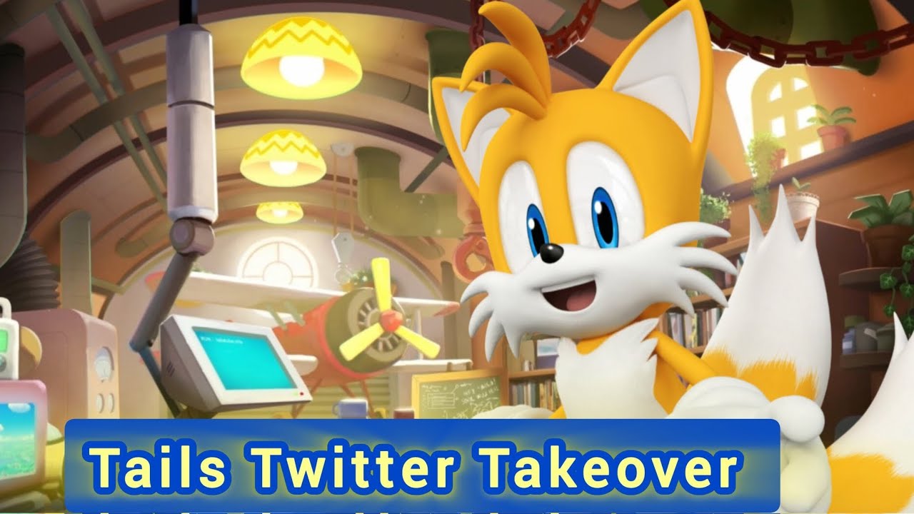 Tails Twitter Takeover - YouTube