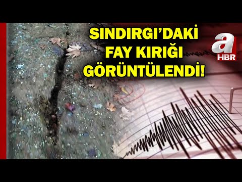 Sındırgı'daki Fay Kırığını A Haber Görüntüledi! Sındırgı'da Deprem Fırtınası Devam Edecek Mi?