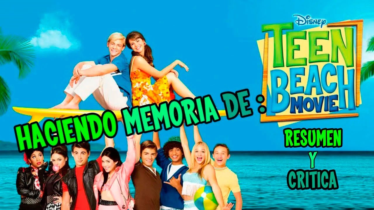 Haciendo MEMORIA de: TEEN BEACH MOVIE / Resumen y Critica - YouTube