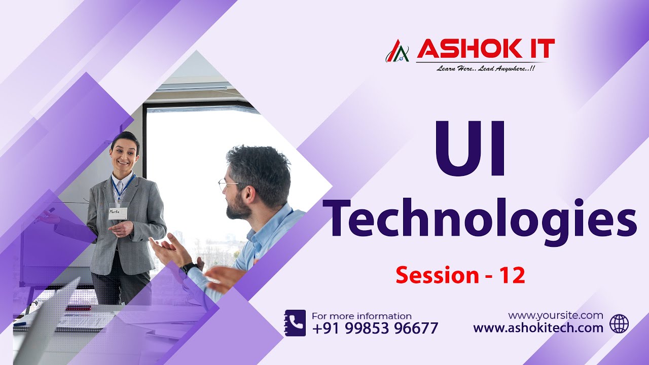 UI Technologies | Session - 12 | Ashok IT. - YouTube