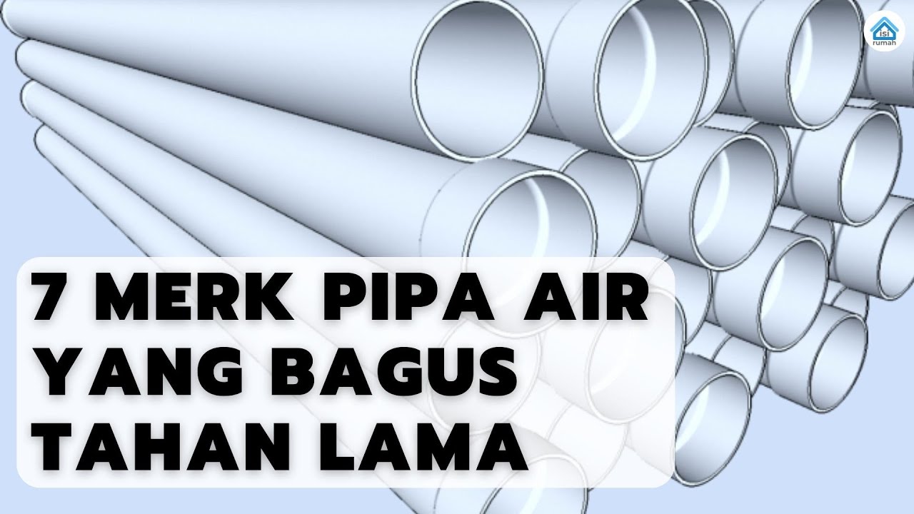 Pipa Air: Pahlawan Terlupakan Yang Mendukung Kehidupan Sehari-Hari Kamu ...