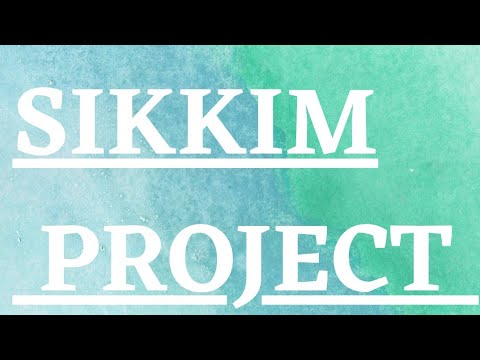 Sikkim Project!! school project, simple Sikkim project, Sikkim ...