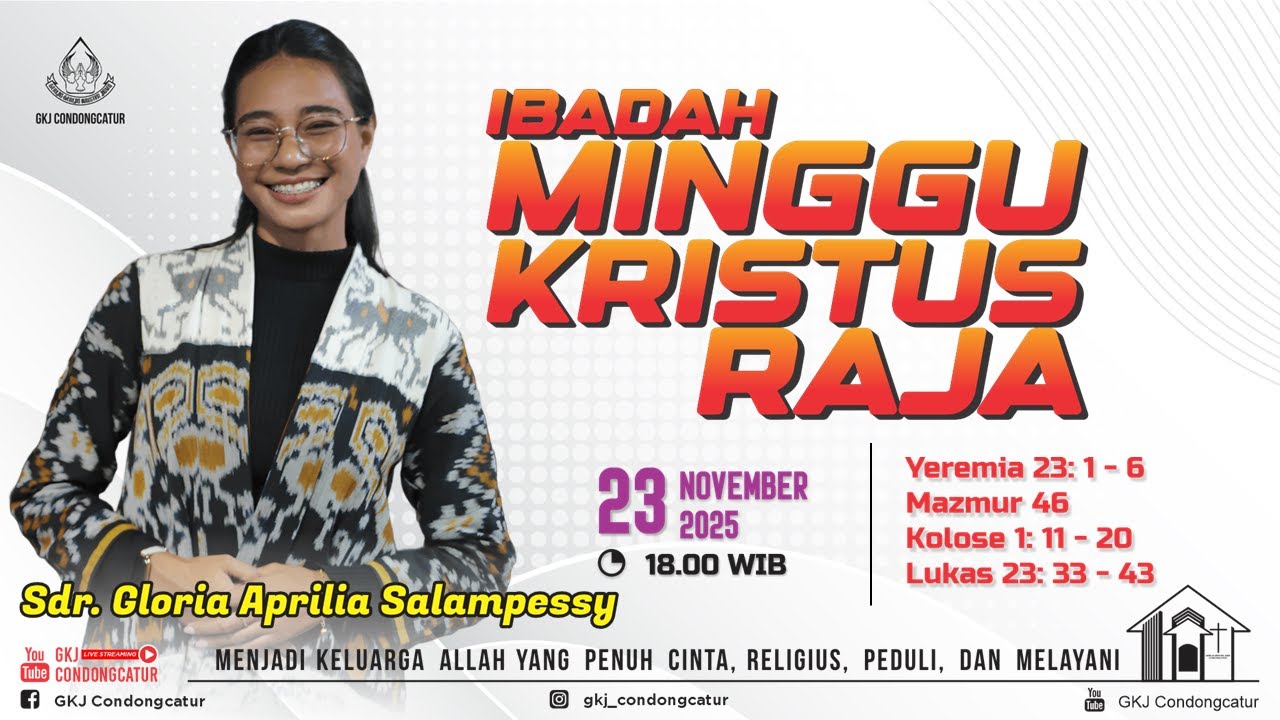 Ibadah Minggu Kristus Raja - GKJ Condongcatur, Minggu, 23 November 2025 ...